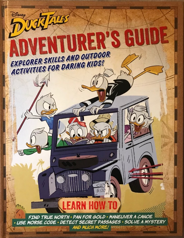 DuckTales Adventurer’s Guide: Explorer Skills And Outdoor Activities ...